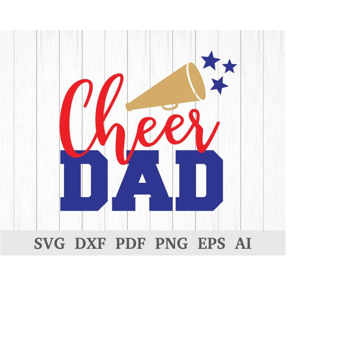 Cheer Dad SVG, Cheerleader SVG, Cheerleading SVG, Cheerleade - Inspire ...