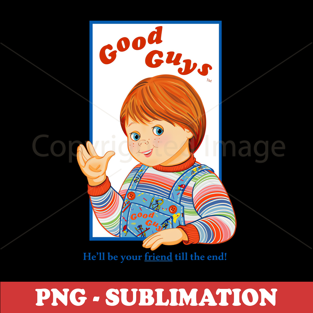 Chuckys Childs Play - Good Guys PNG Sublimation File - Bring - Inspire Uplift
