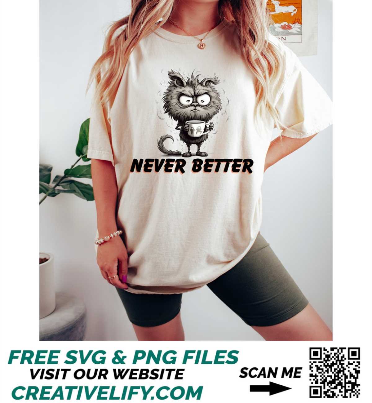 Never Better Cat PNG and SVG Clip Art, never better svg, an | Inspire ...