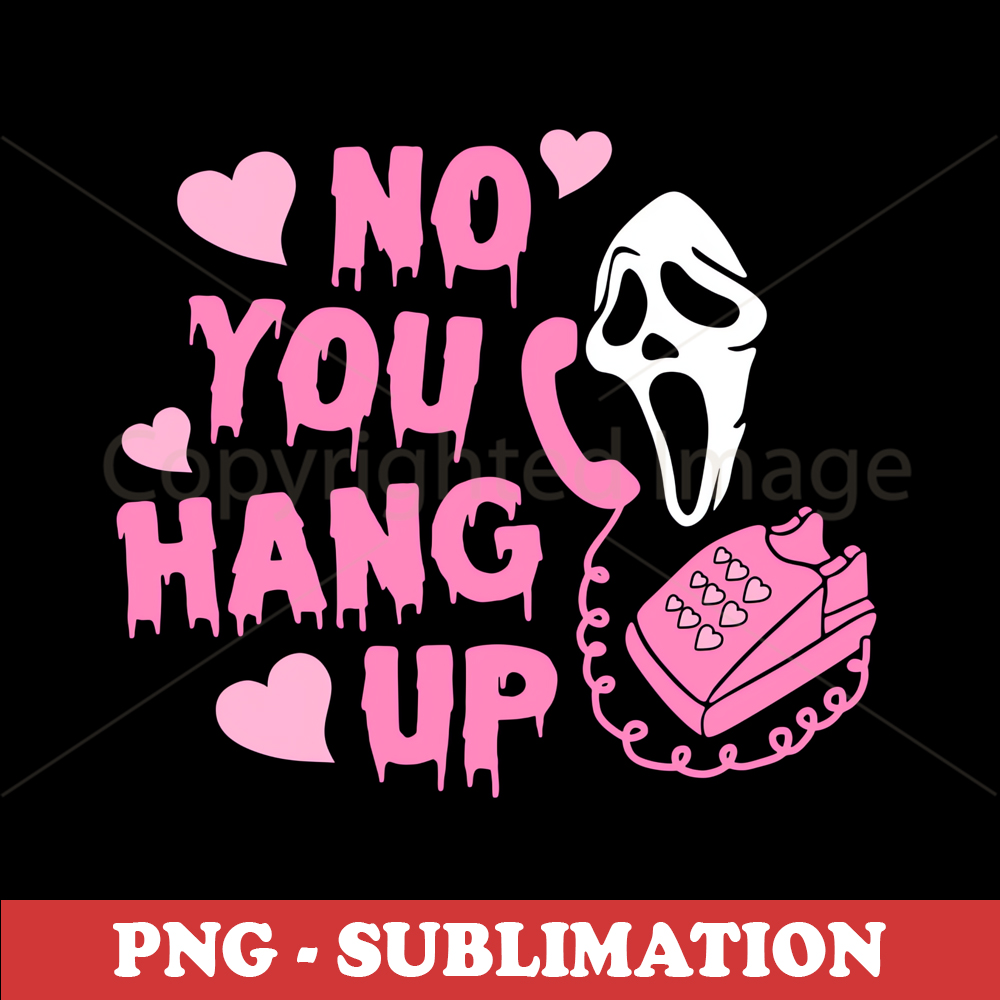 No You Hang Up Scream - Intense PNG Digital Download File fo - Inspire ...