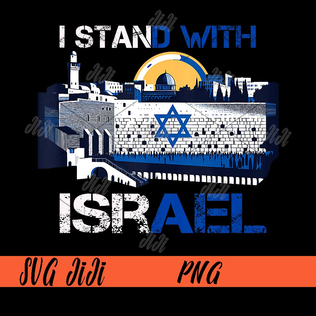 I Stand With Israel PNG, Support Israel Wailing Wall Israeli | Inspire ...