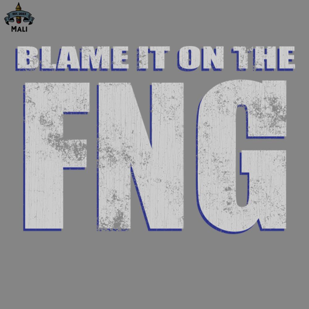 Blame It On he FNG Funny Military Veteran Saying PNG | Inspire Uplift