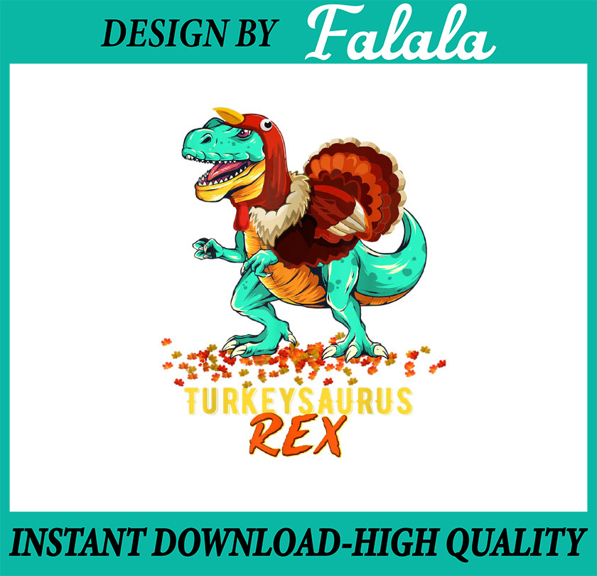 Turkey Saurus Rex PNG, Thanksgiving Dinosaur Rawr Png, Thank | Inspire ...