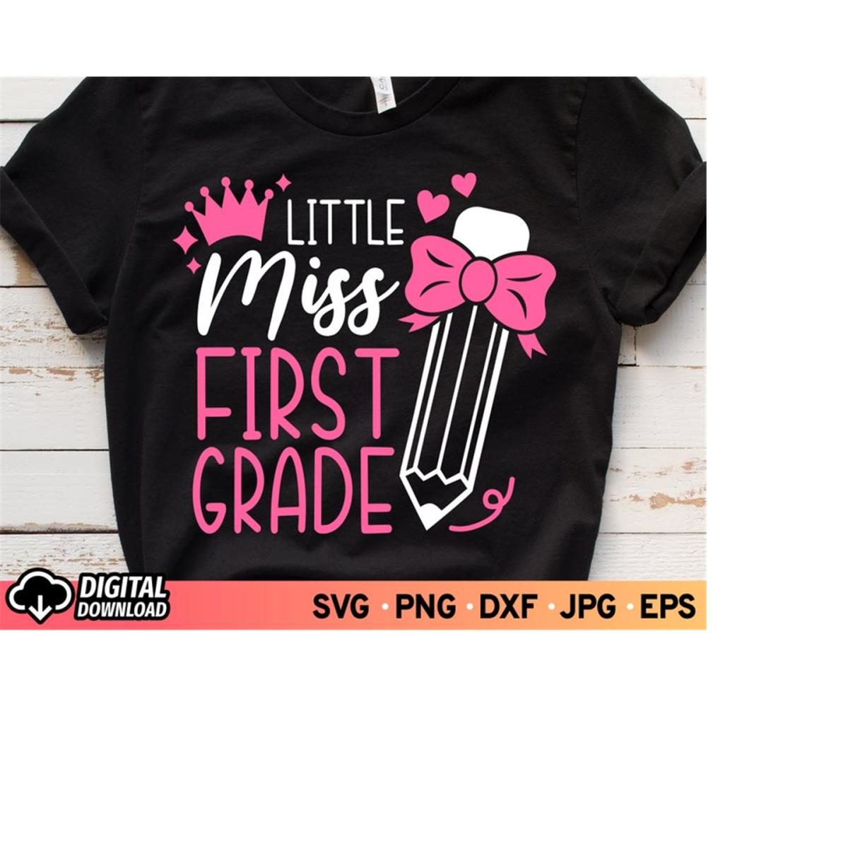 Little Miss First Grade SVG, First Day of School Svg, 1st Gr | Inspire ...