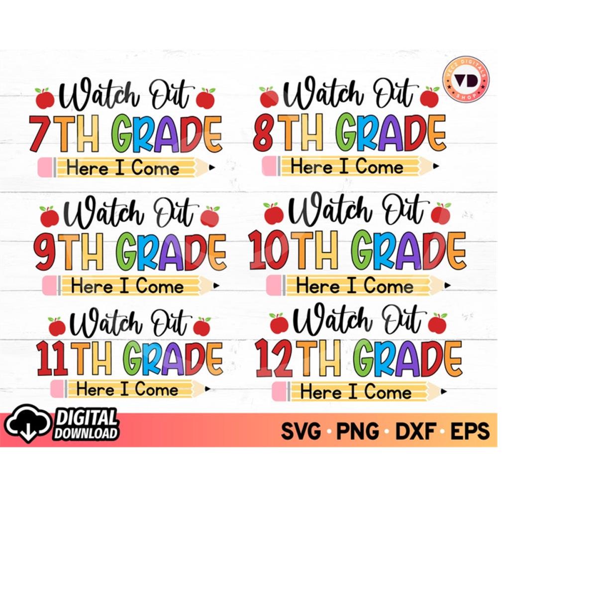 Watch Out School Here I Come SVG Bundle, 7th Grade Svg, 8th - Inspire ...