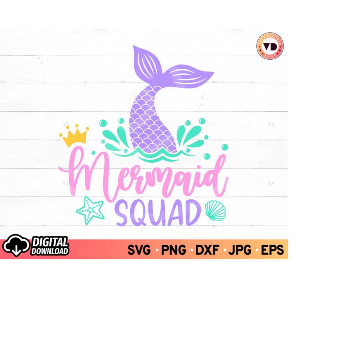 Mermaid Squad SVG, Mermaid Birthday SVG, Mermaid Tail SVG, M - Inspire ...