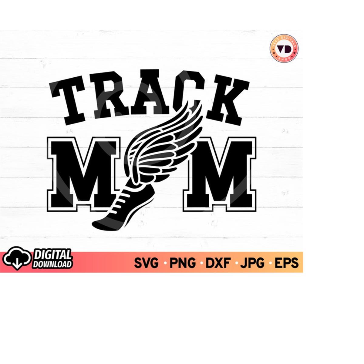 Track Mom SVG and PNG, Track and Field Svg, Mom Track Svg, R - Inspire ...