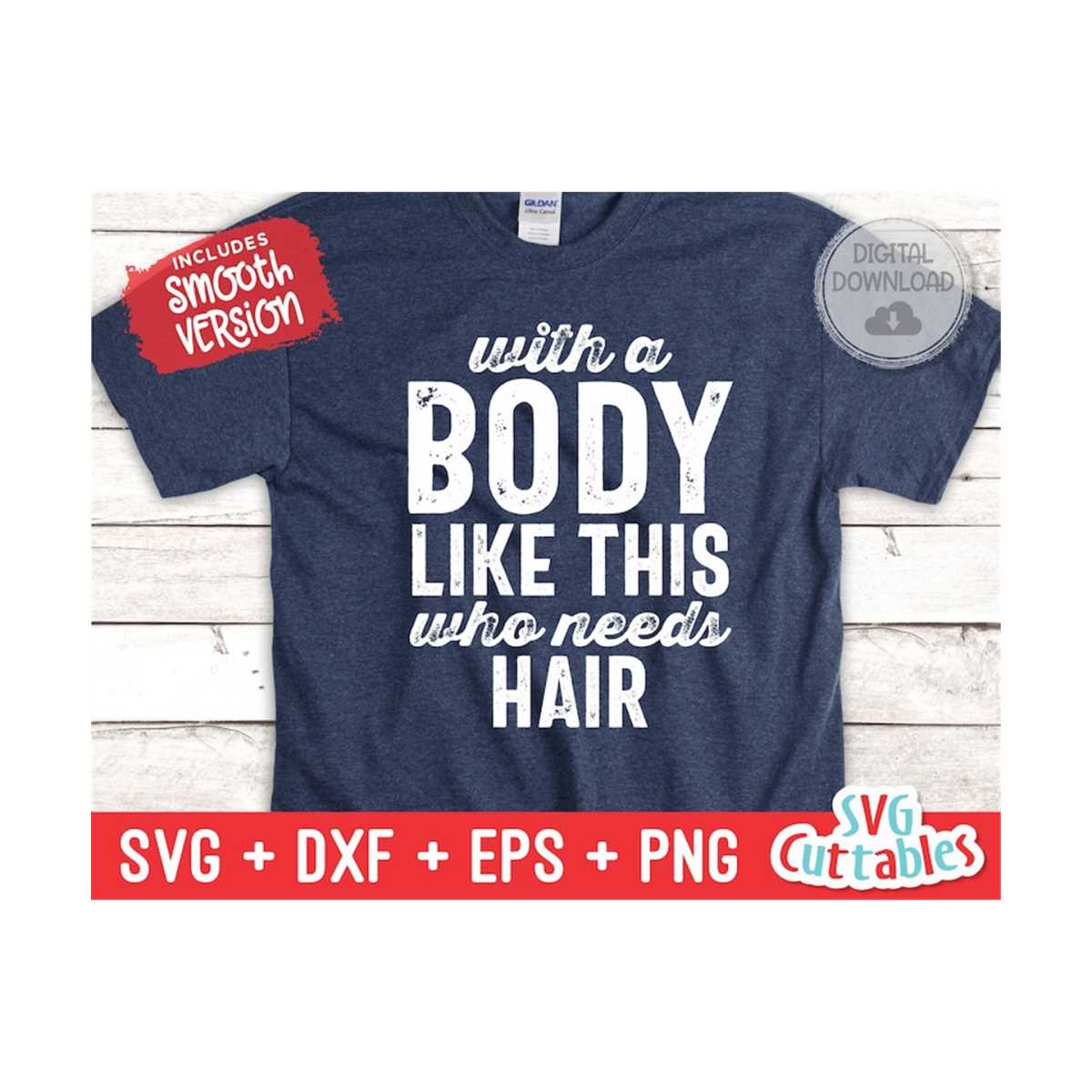 With A Body Like This svg - Men's svg- Funny Men's Shirt svg | Inspire ...
