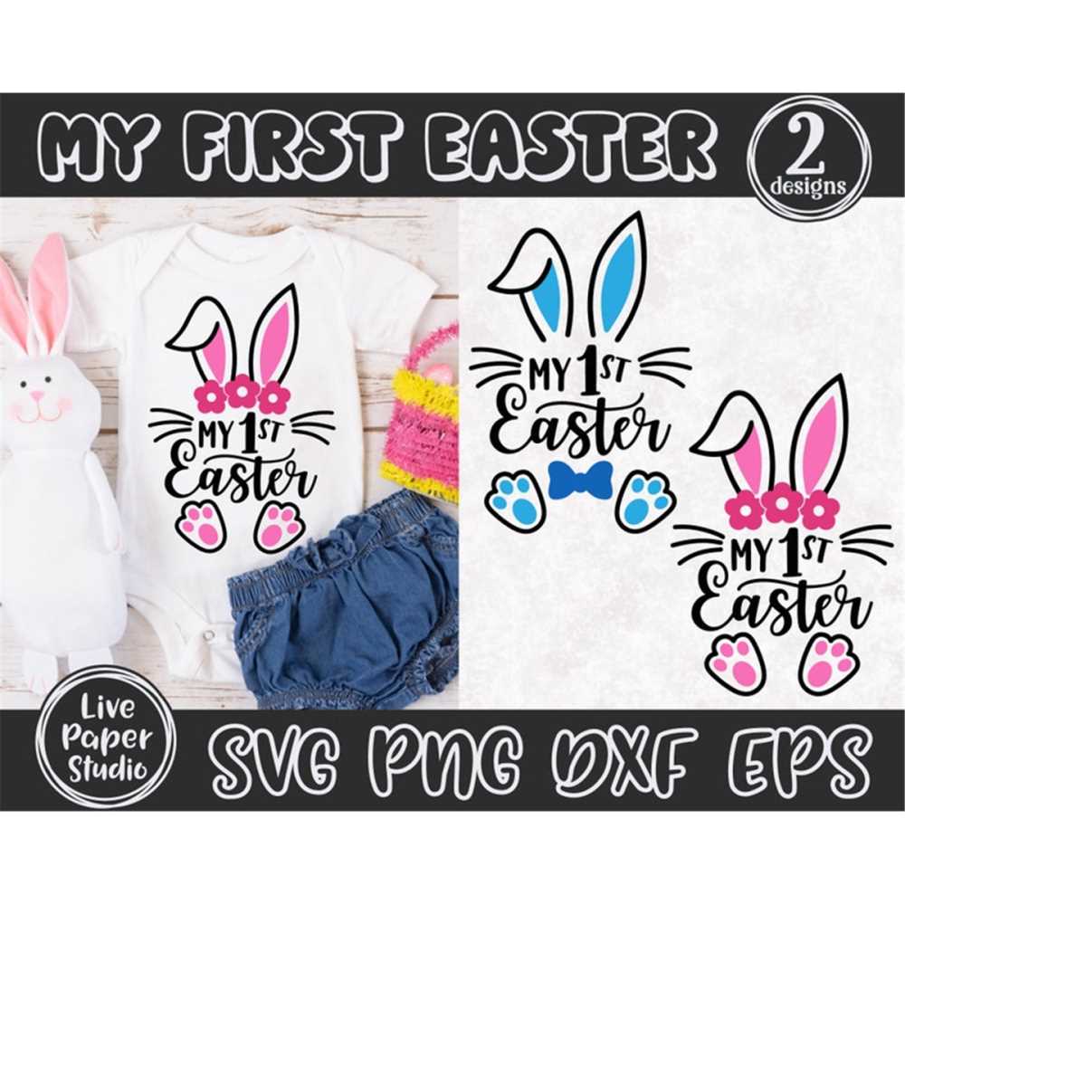 My First Easter SVG PNG, Baby Girl Svg, Baby Boy Svg, My 1st | Inspire ...