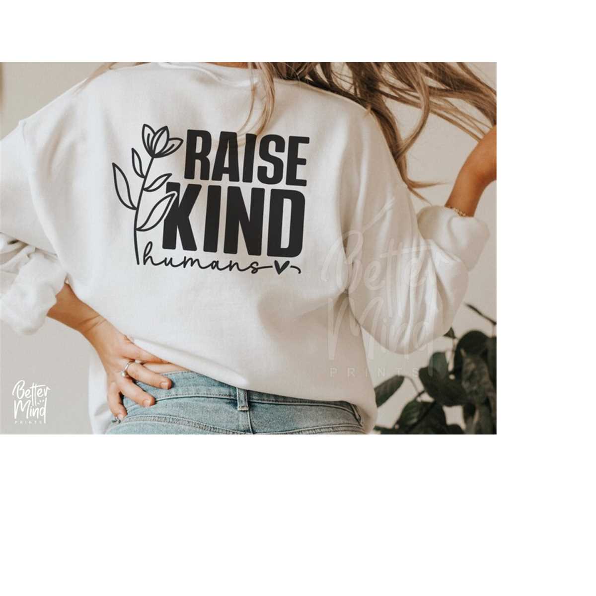 Raise Kind Humans Svg, Mom Svg, Teacher Svg, Teacher Quotes | Inspire ...