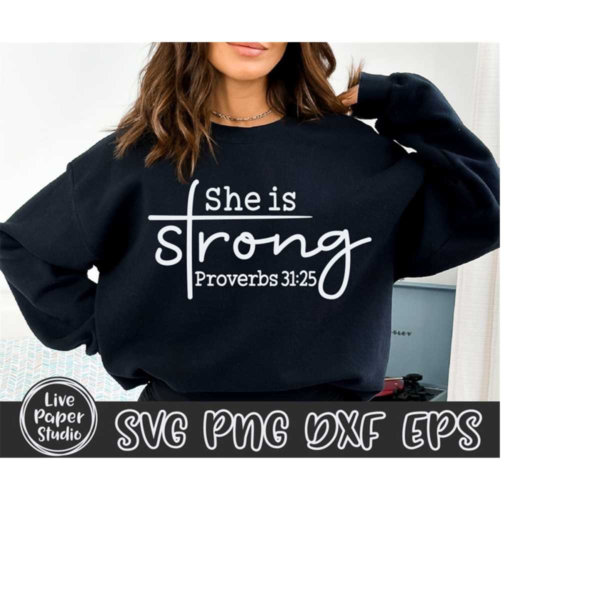 Religious Svg, She is Strong SVG PNG, Scripture Svg, Proverb | Inspire ...
