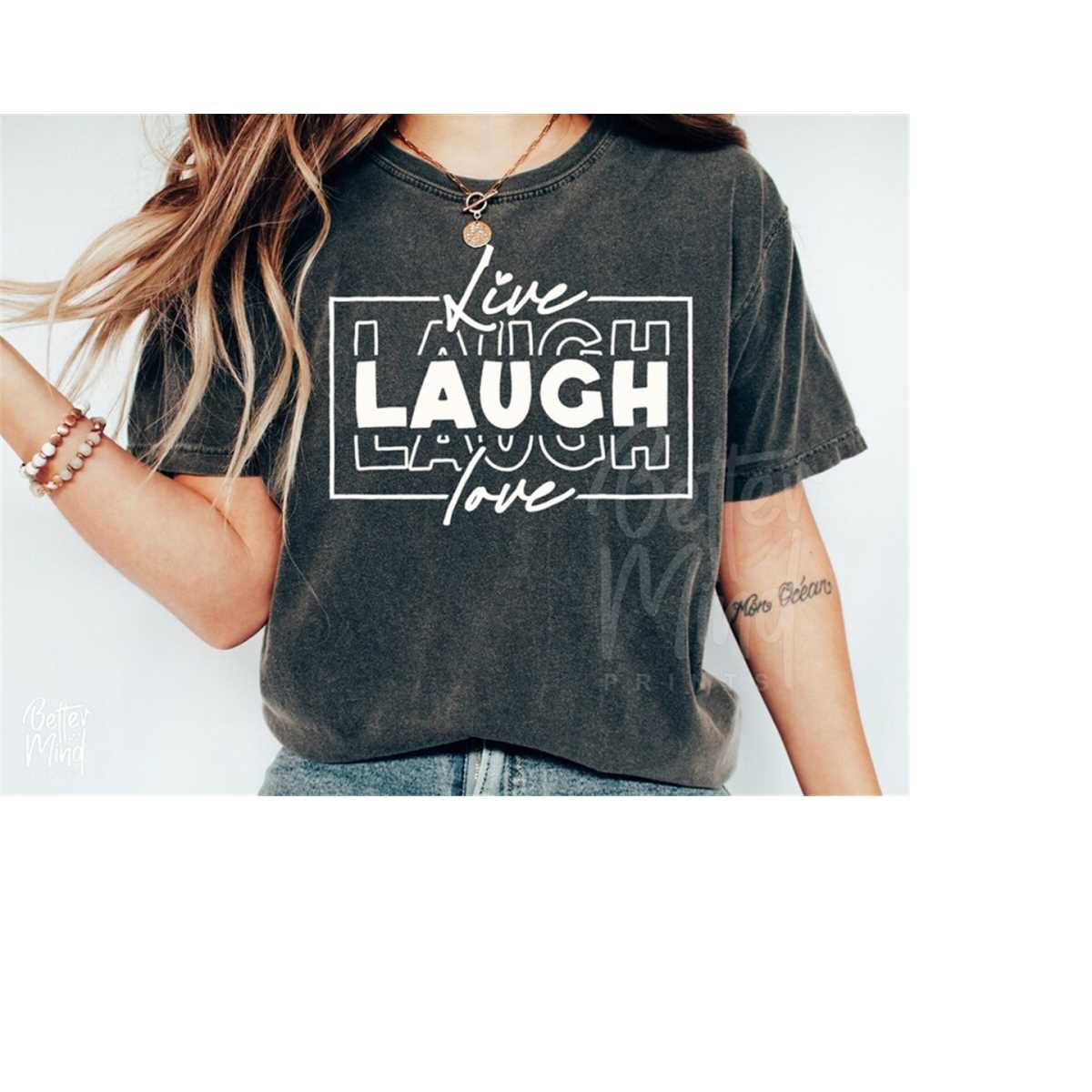 Live Love Laugh SVG PNG, Positive Svg, You Matter Svg, Menta | Inspire ...