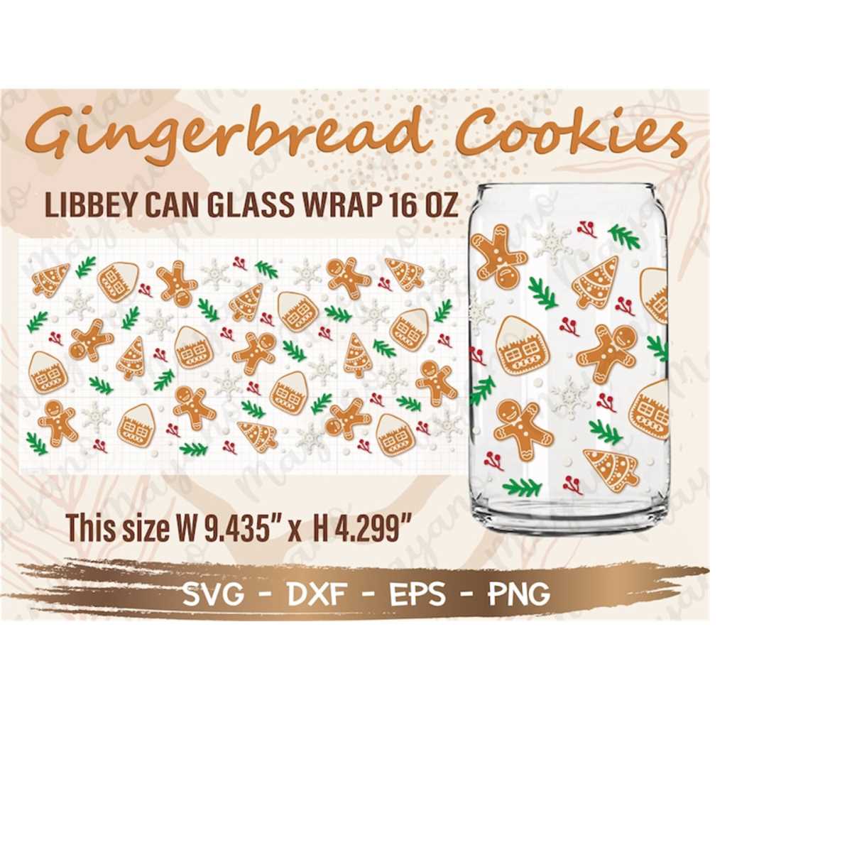 16oz Gingerbread Cookies Libbey Can Glass Wrap svg, DIY for | Inspire ...