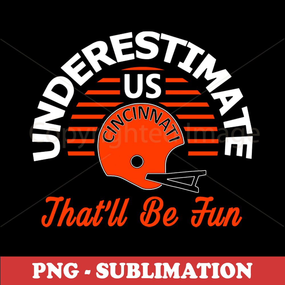 Cincinnati Pro Football - Underestimating Our Power - PNG Di | Inspire ...