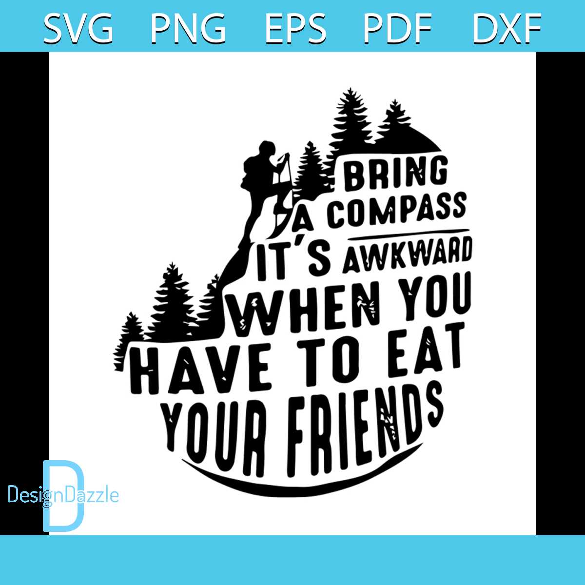Bring A Compass It's Awkward When You Have To Eat Your Frien | Inspire ...