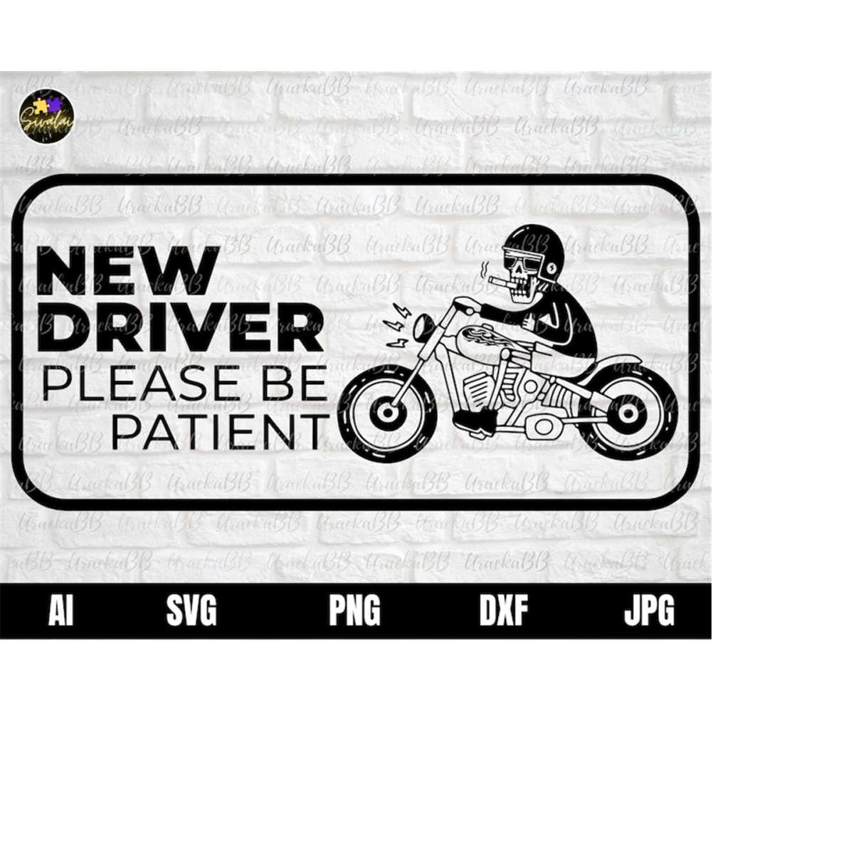 New Driver Svg, New Driver Png, Please Be Patient Svg, New D | Inspire ...