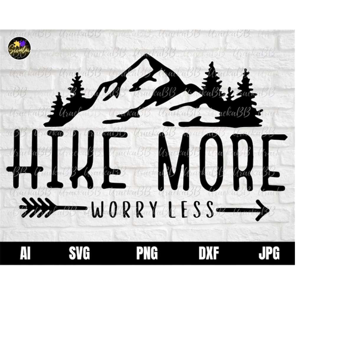 Hike More Worry Less Svg, Hiking Svg, Mountains Svg, Hiking - Inspire ... Hike More Worry Less Svg, Hiking Svg, Mountains Svg, Hiking - Inspire ...