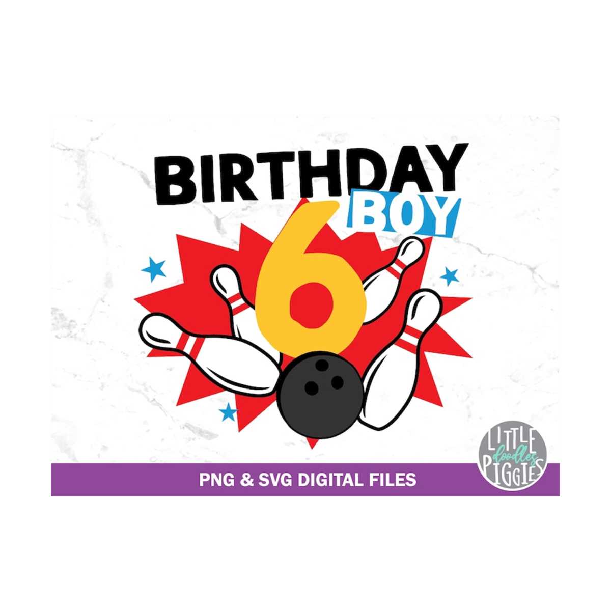 Bowling Party Six SVG PNG Cut file, Birthday Bowl 6 Sublimat - Inspire ...
