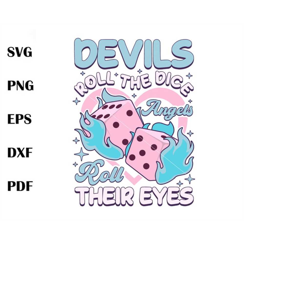 Devils Roll The Dice Cruel Summer SVG Cutting Digital File | Inspire Uplift