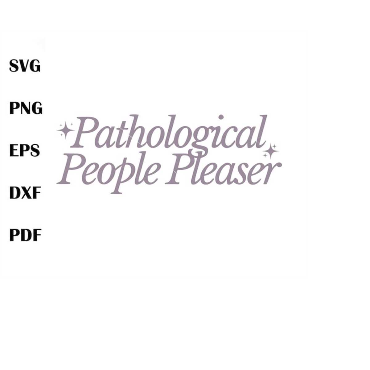 Pathological People Pleaser SVG, Taylor Swift Tour 2023 SVG, - Inspire ...