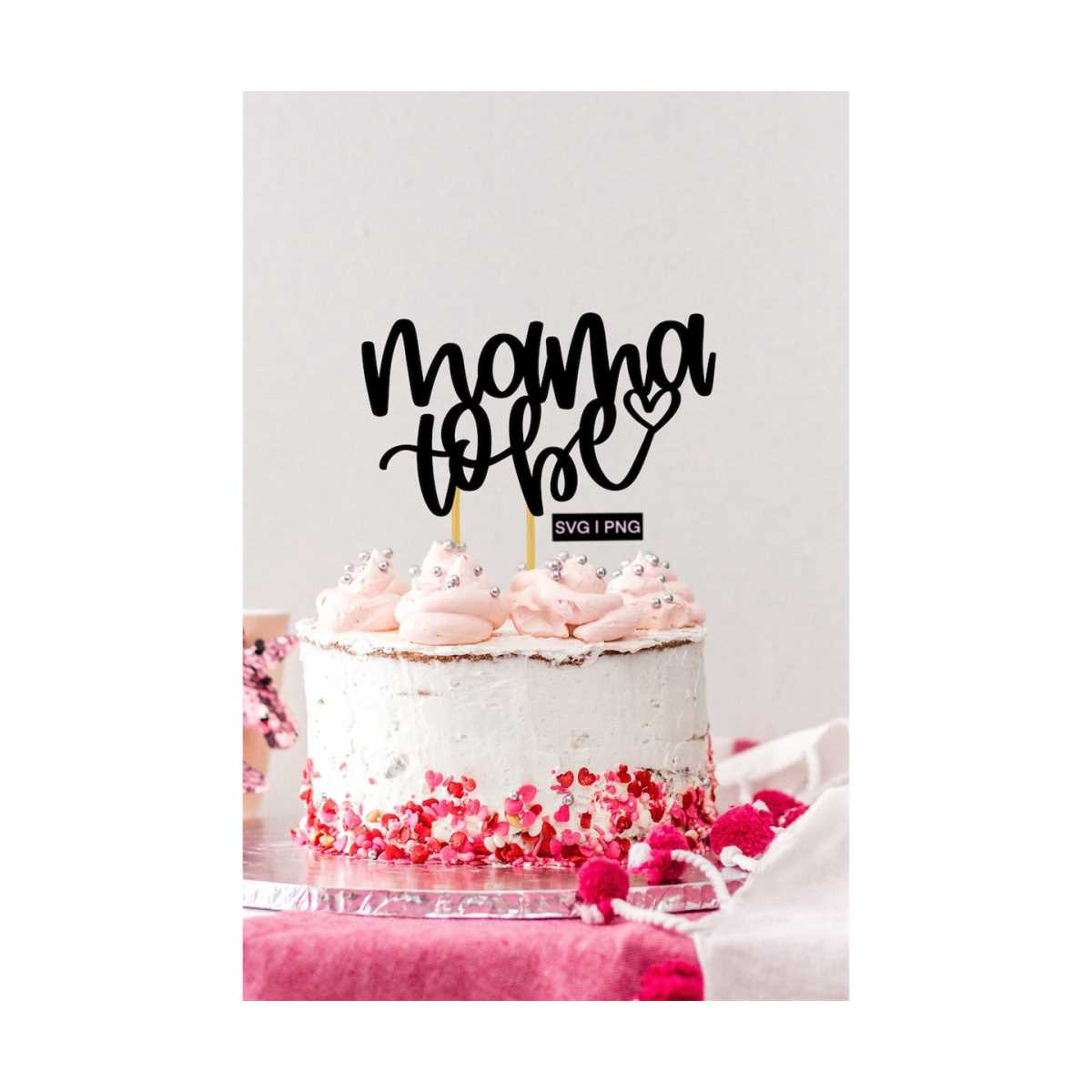 Mama to be svg, baby shower cake topper svg, digital cake to | Inspire ...