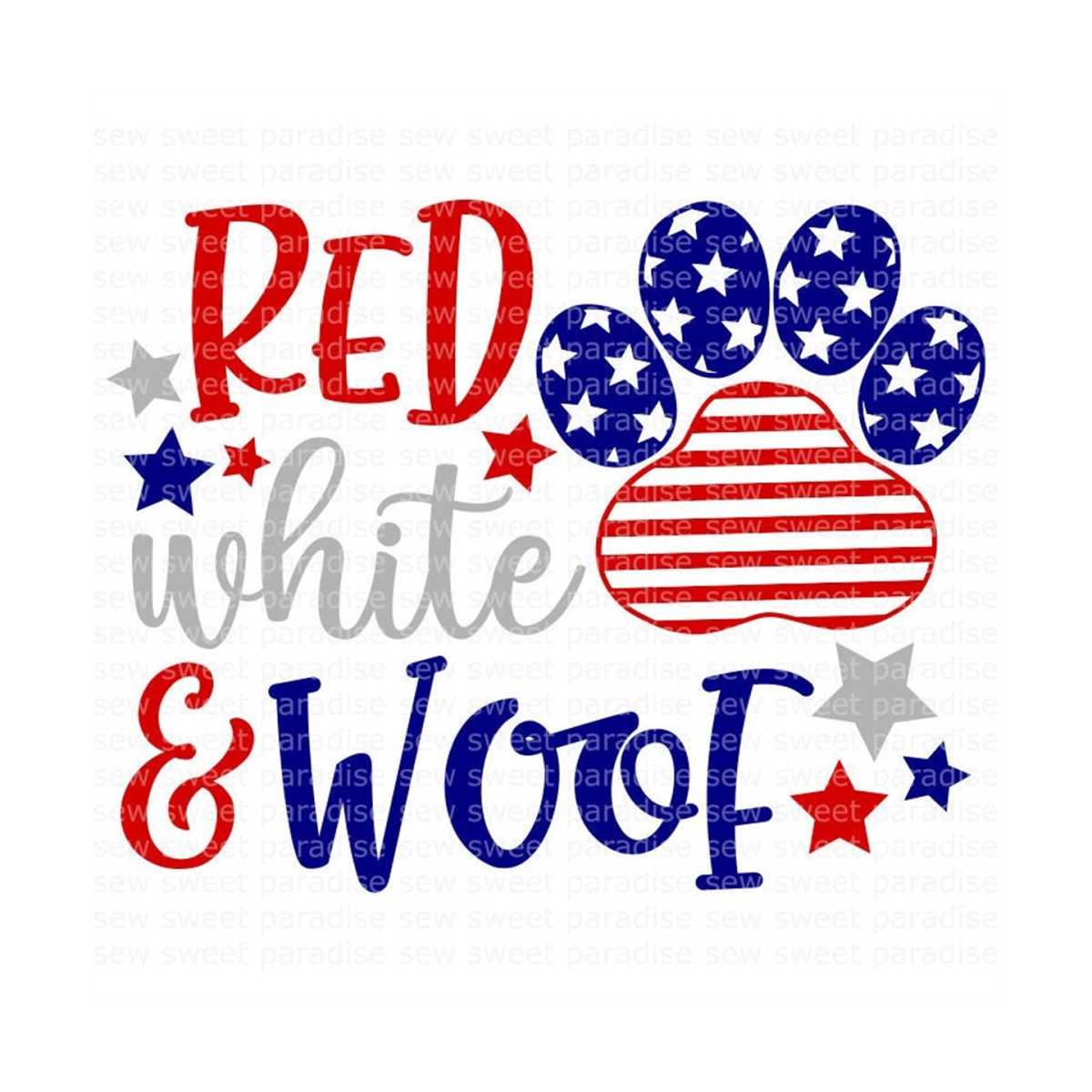 4th of July SVG, Red White and Woof SVG, Paw Print SVG, Digi - Inspire ...