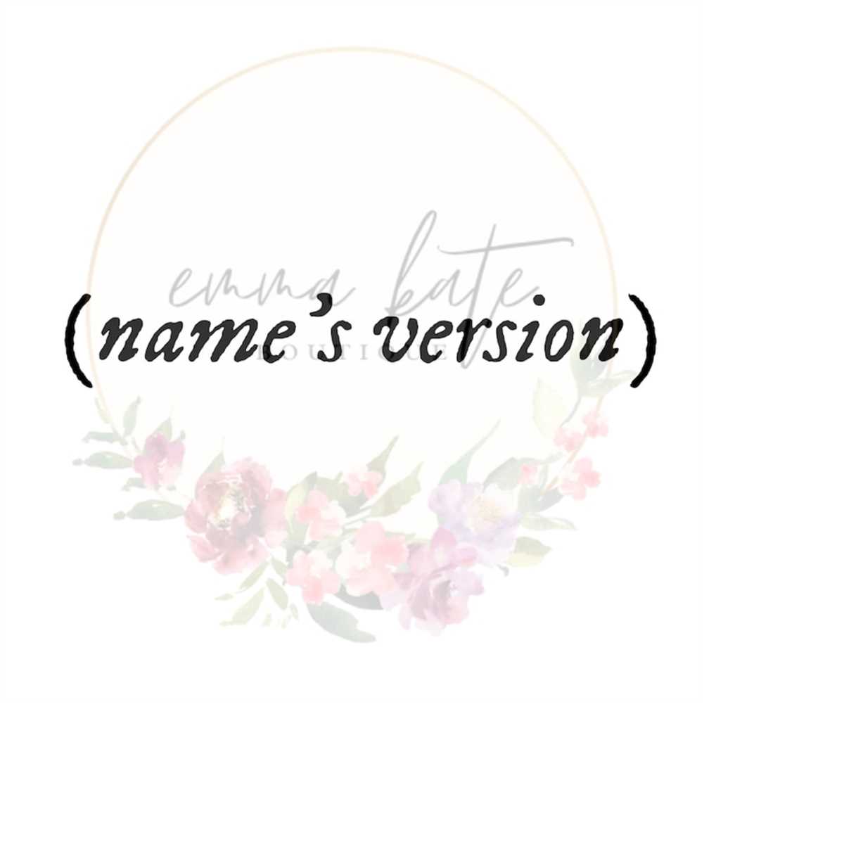 Custom Name's Version SVG, Name's Version PNG, Taylor's Vers - Inspire ...