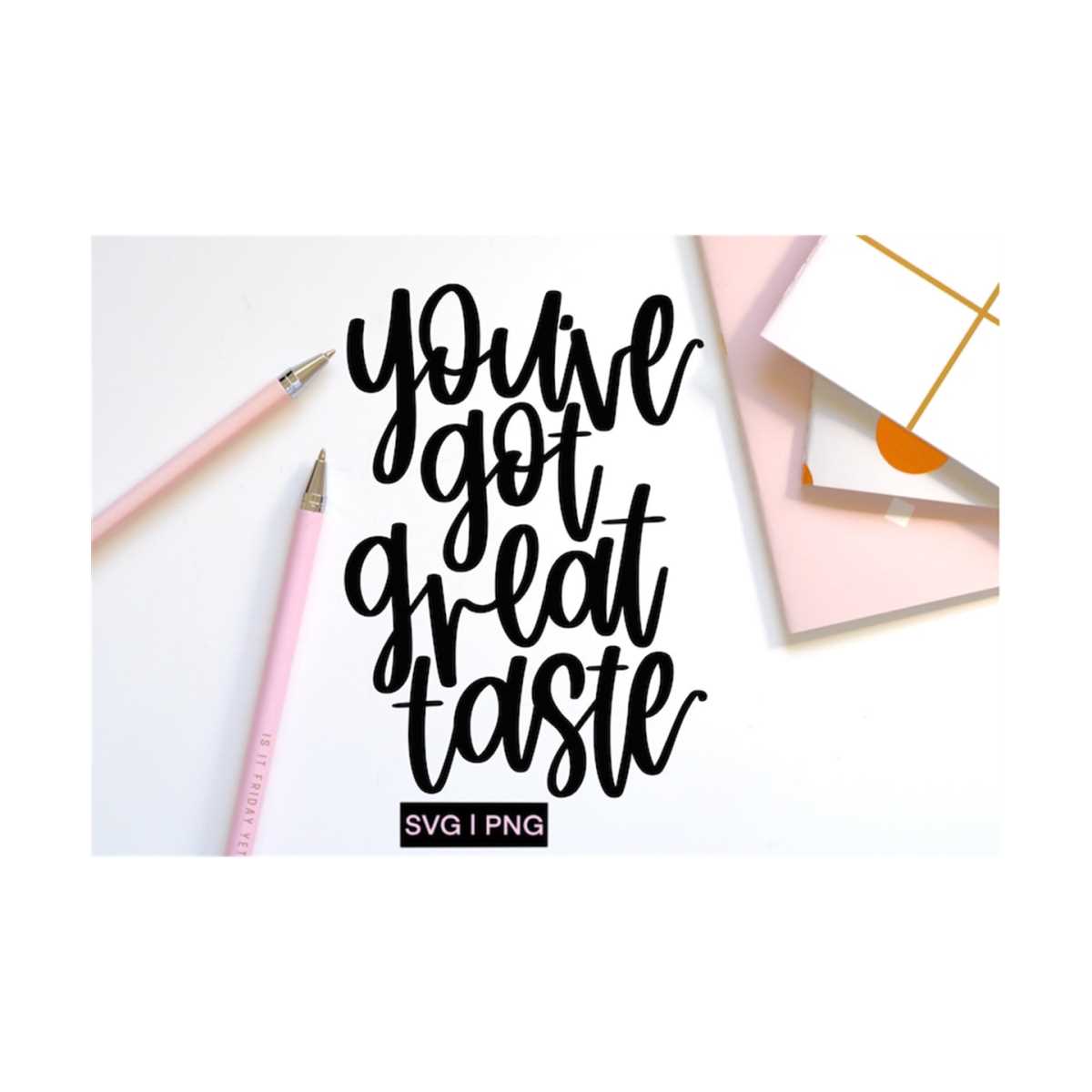 You've got great taste svg, small business svg, happy mail s | Inspire ...