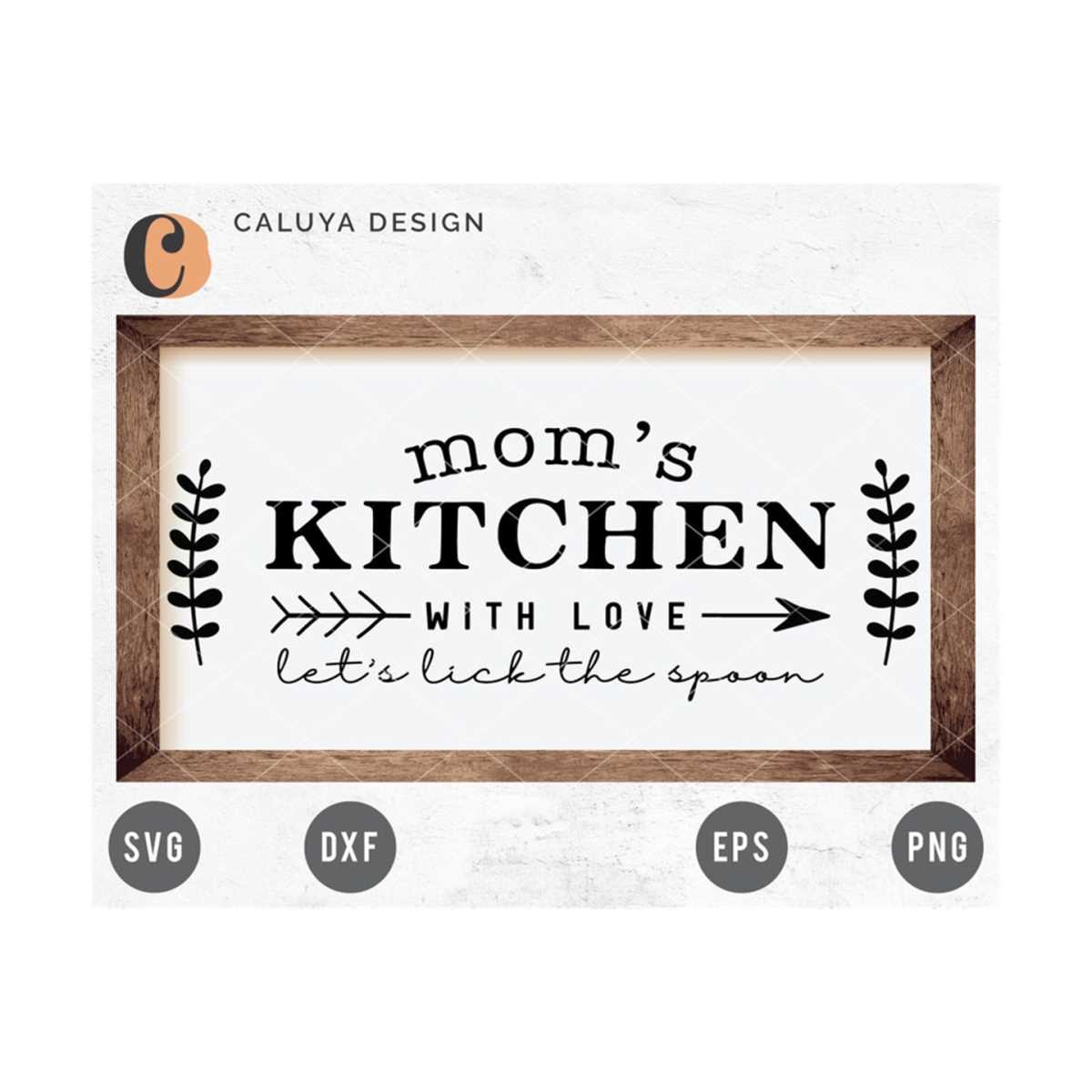 Mom's Kitchen Sign SVG | Farmhouse Kitchen SVG | Kitchen Dec | Inspire ...