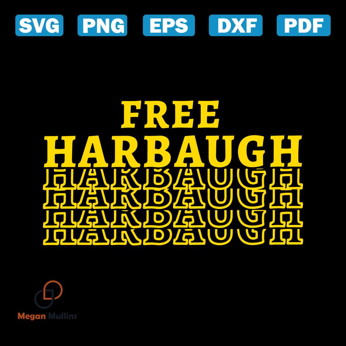 Free Harbaugh Wolverines Football SVG Cutting Digital File | Inspire Uplift