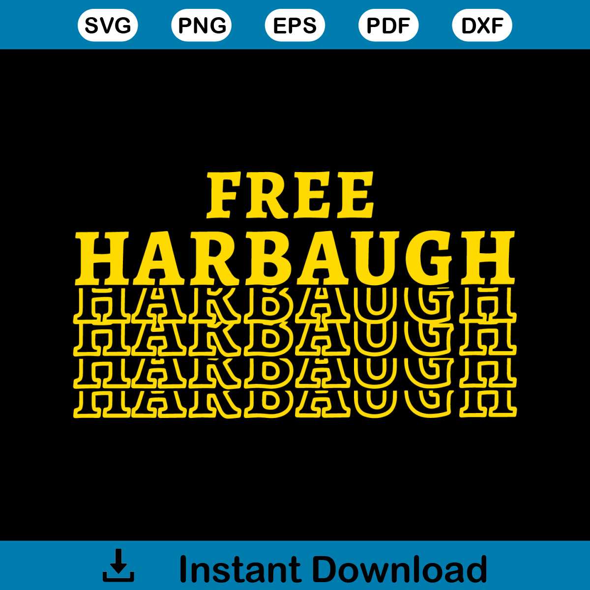Free Harbaugh Wolverines Football SVG Cutting Digital File | Inspire Uplift
