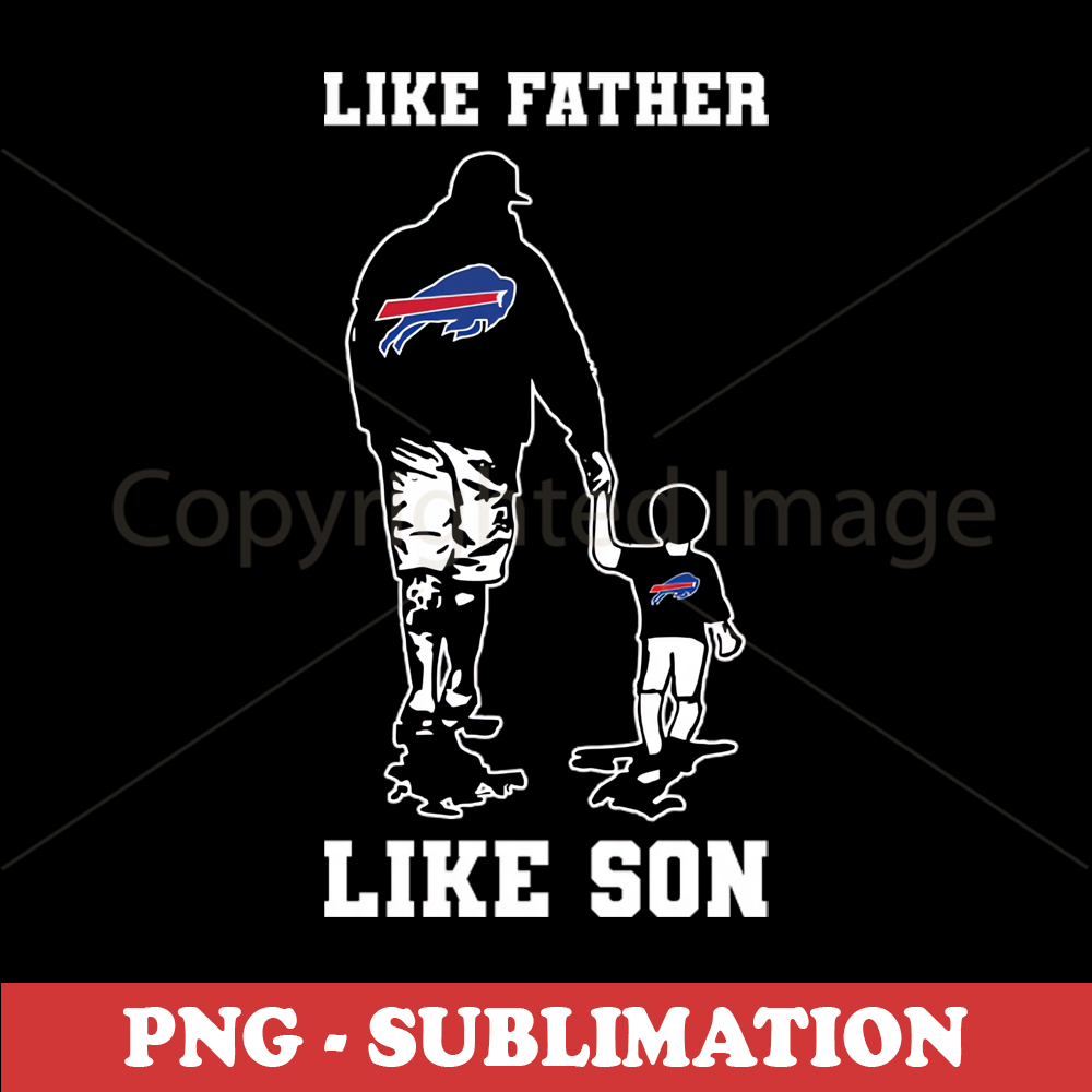 Buffalo Bills Sublimation PNG Digital Download - Like Father - Inspire ...