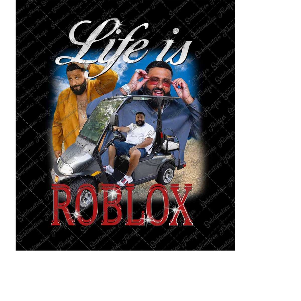 DJ Khaled png, Life is Roblox Png, Let's Go Golfing Vintage | Inspire ...