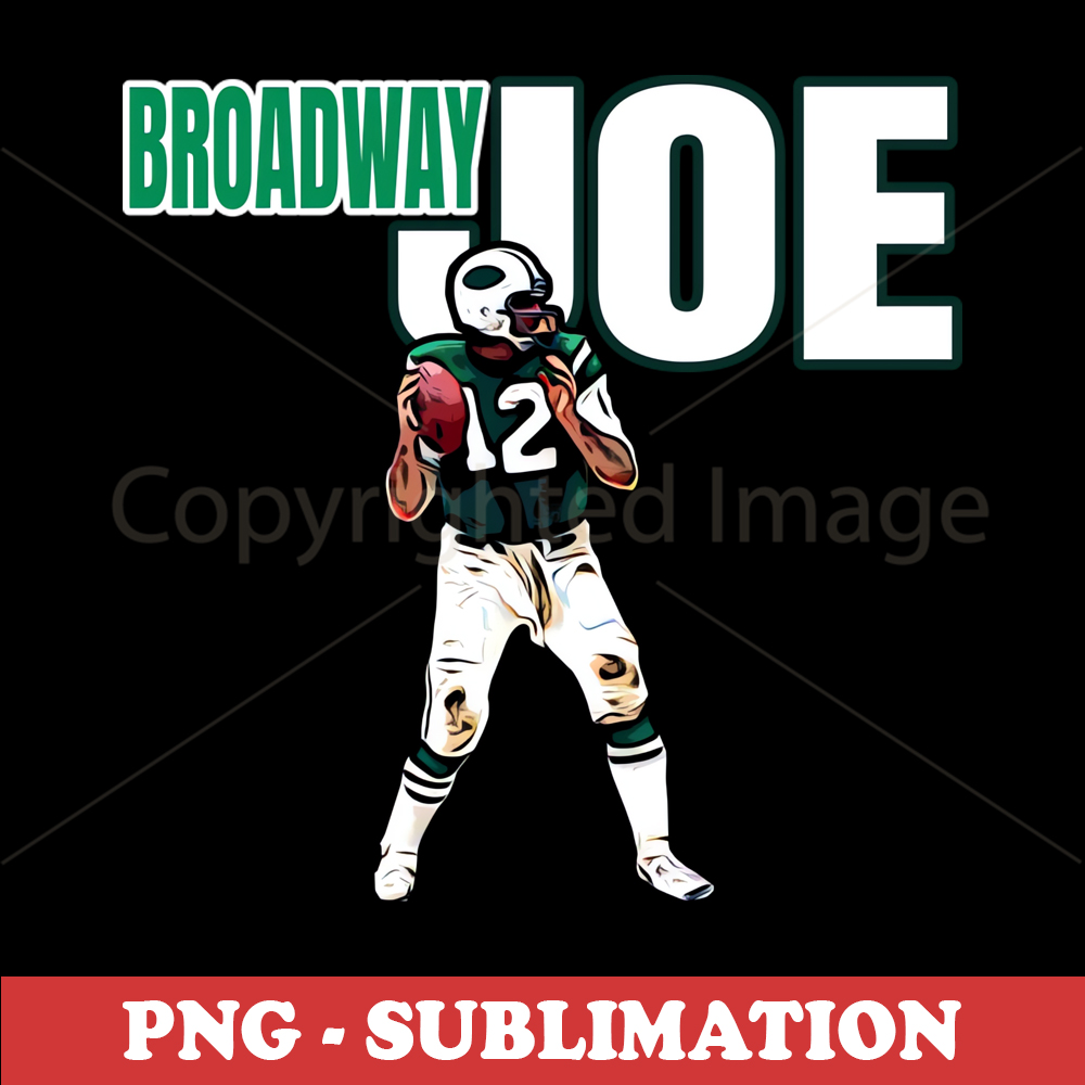 Broadway Joe Namath 12 - Vintage Retro PNG Sublimation Digit - Inspire ...