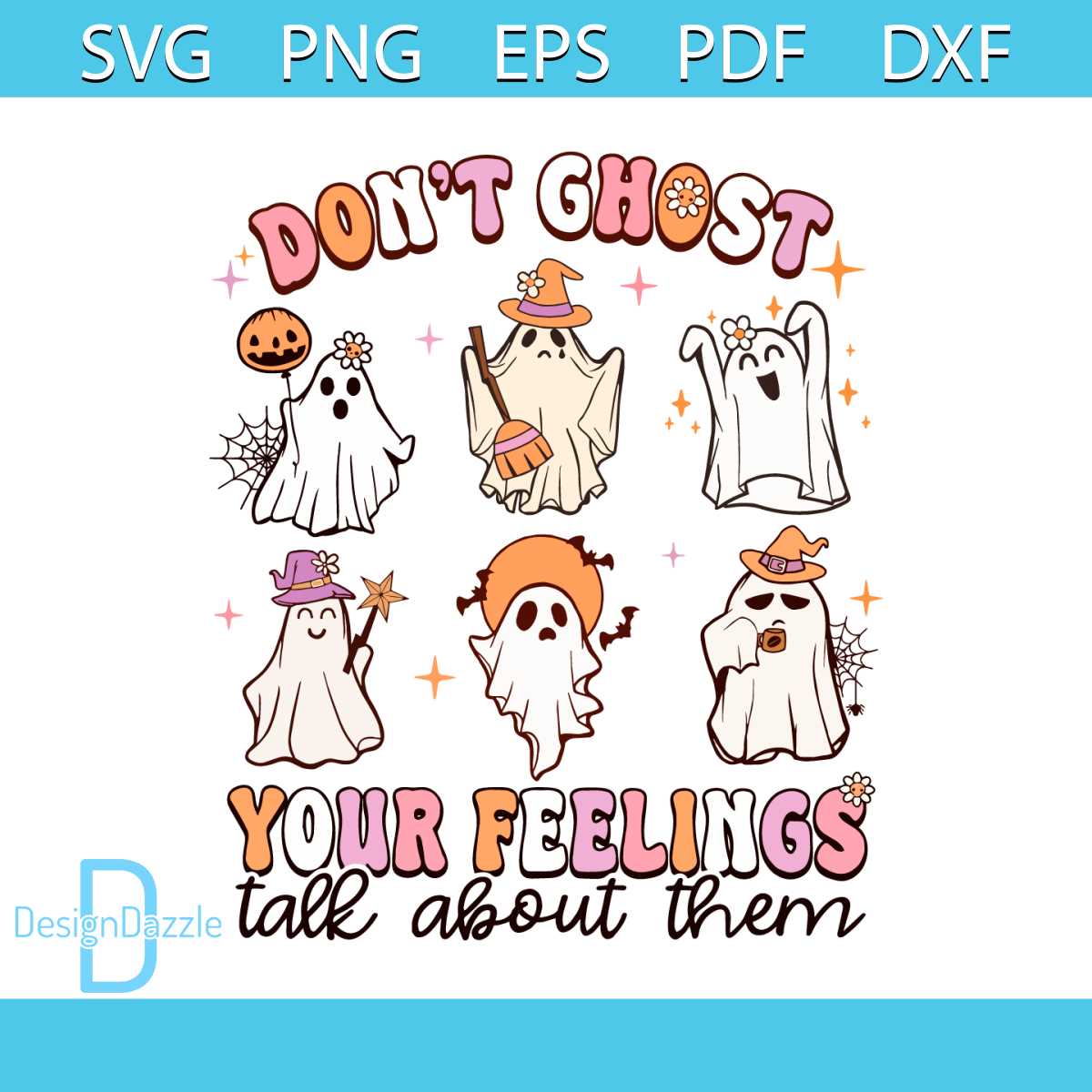 School Psychologist Dont Ghost Your Feelings SVG File - Inspire Uplift