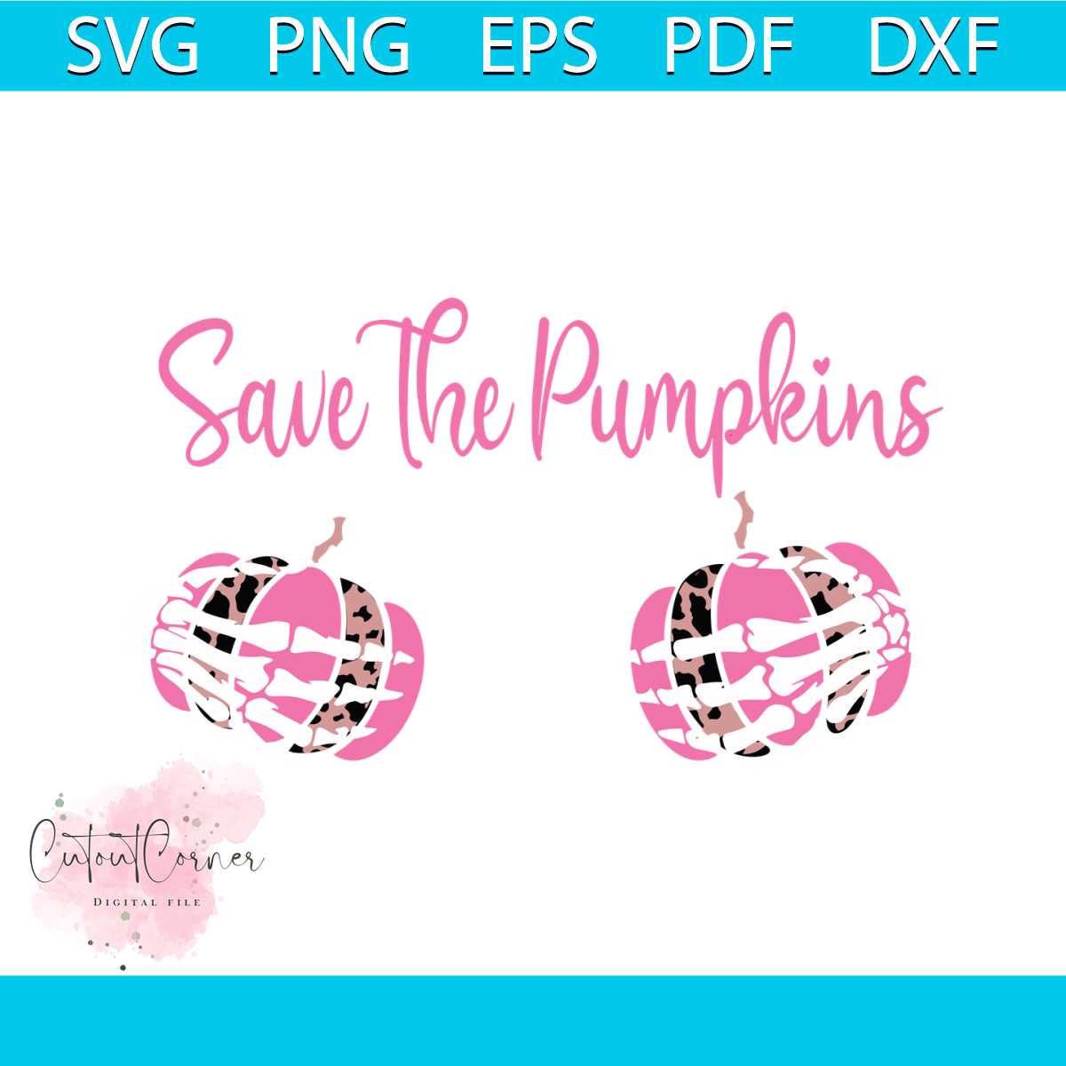 Pinktober Skeleton Hand Save The Pumpkins SVG Cutting File | Inspire Uplift