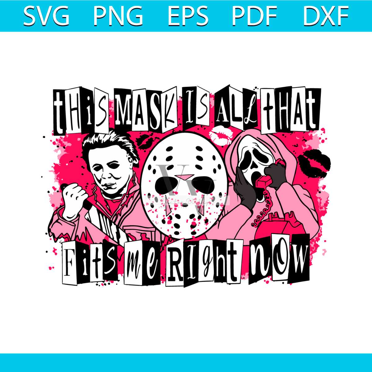 This Mask Is All That Fits Me Right Now SVG Digital File | Inspire Uplift