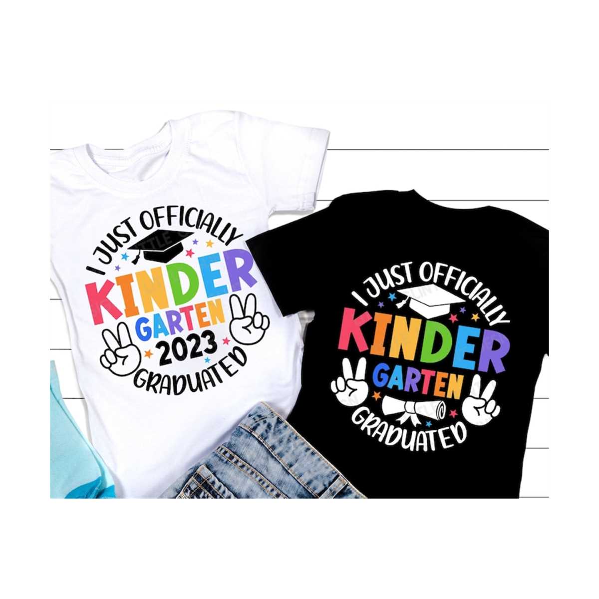 Kindergarten Graduate 2023 Svg, I just officially graduated | Inspire ...