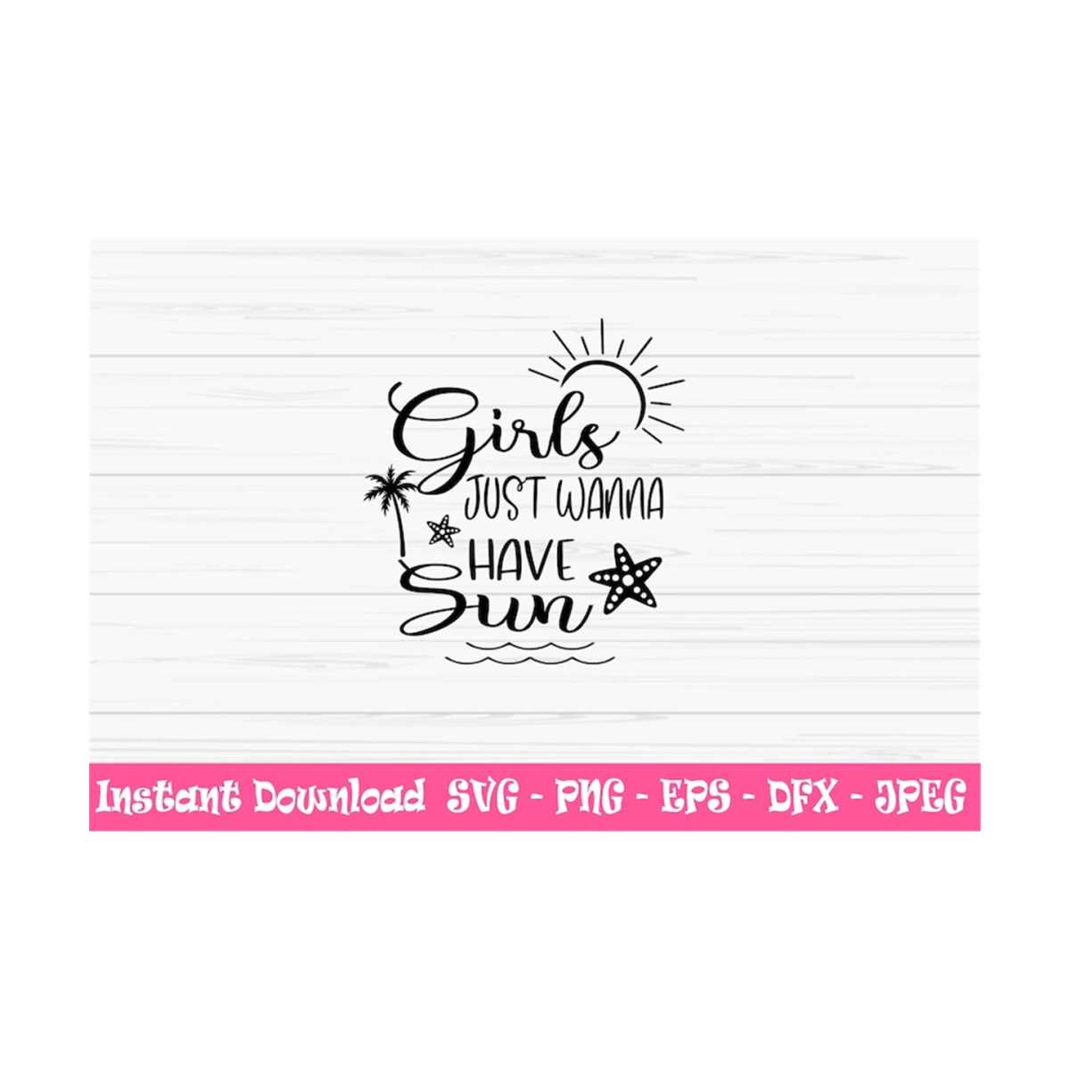 girls just wanna have sun svg, summer svg, sun svg, kids gir | Inspire ...