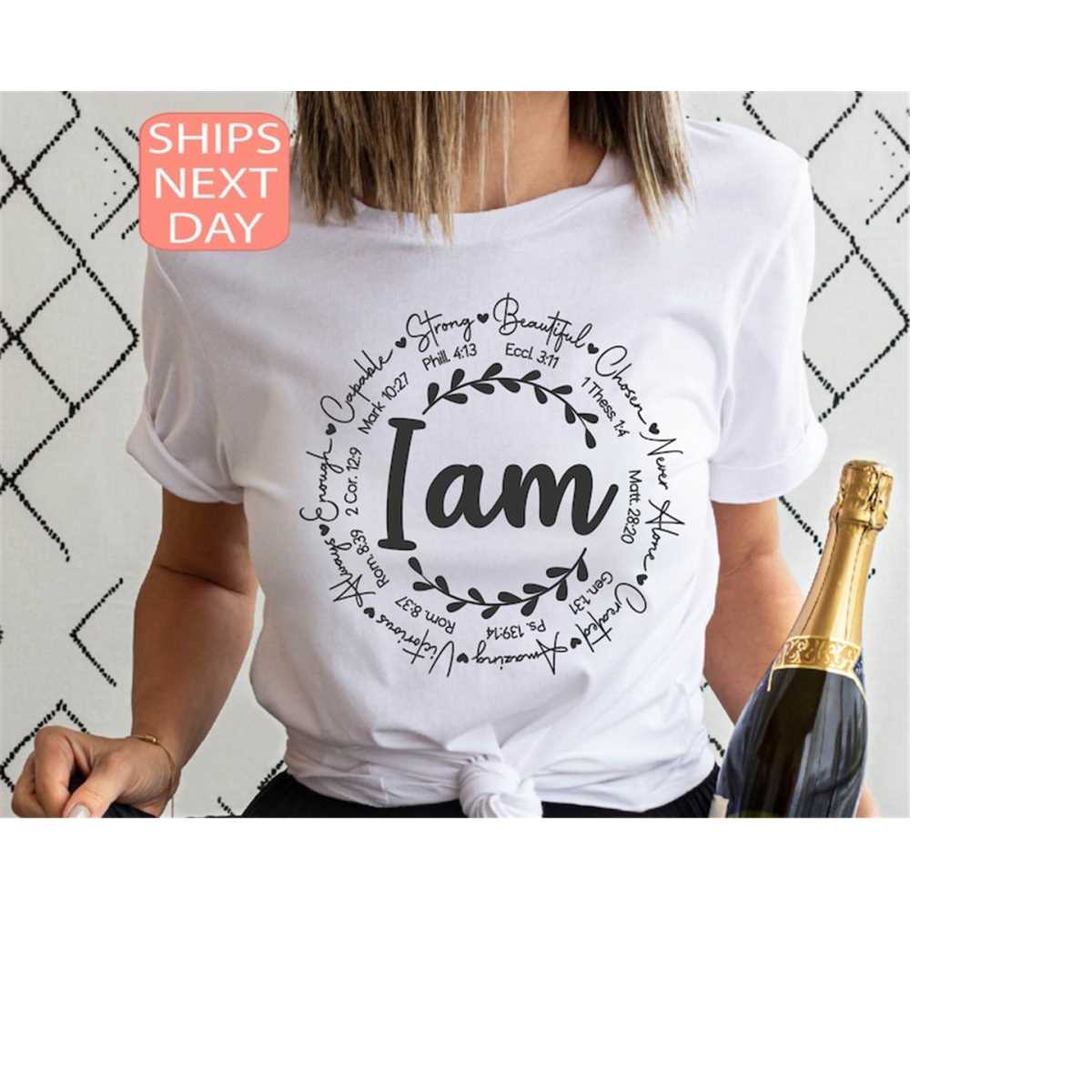 I Am Bible Verse Shirt, Christian Shirt, Faith Shirt, Bible - Inspire ...