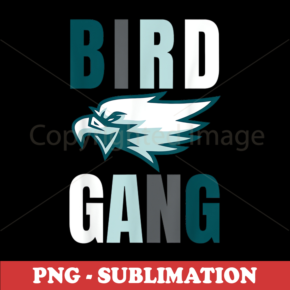 Eagle Bird Gang Philadelphia Funny PNG - Sublimation Digital | Inspire ...