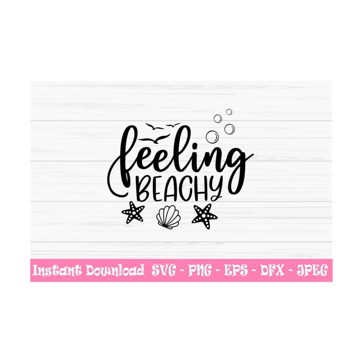 feeling beachy svg, summer svg, beach svg, vacation svg, Dxf | Inspire ...