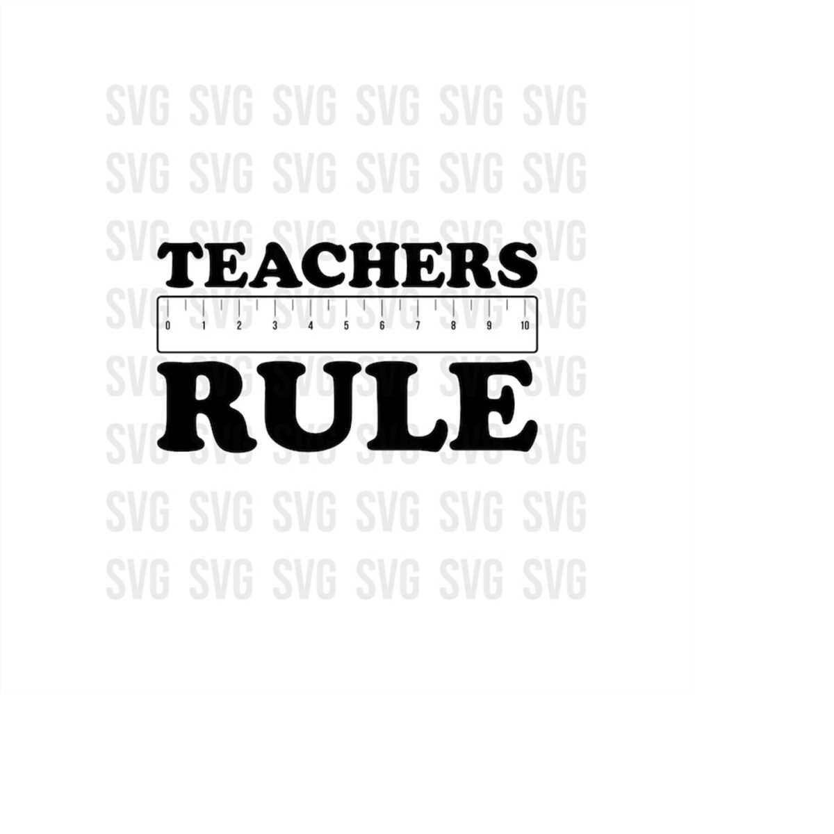 Teachers Rule Svg, Ruler Svg, Teacher Svg, Png, Back to Scho | Inspire ...