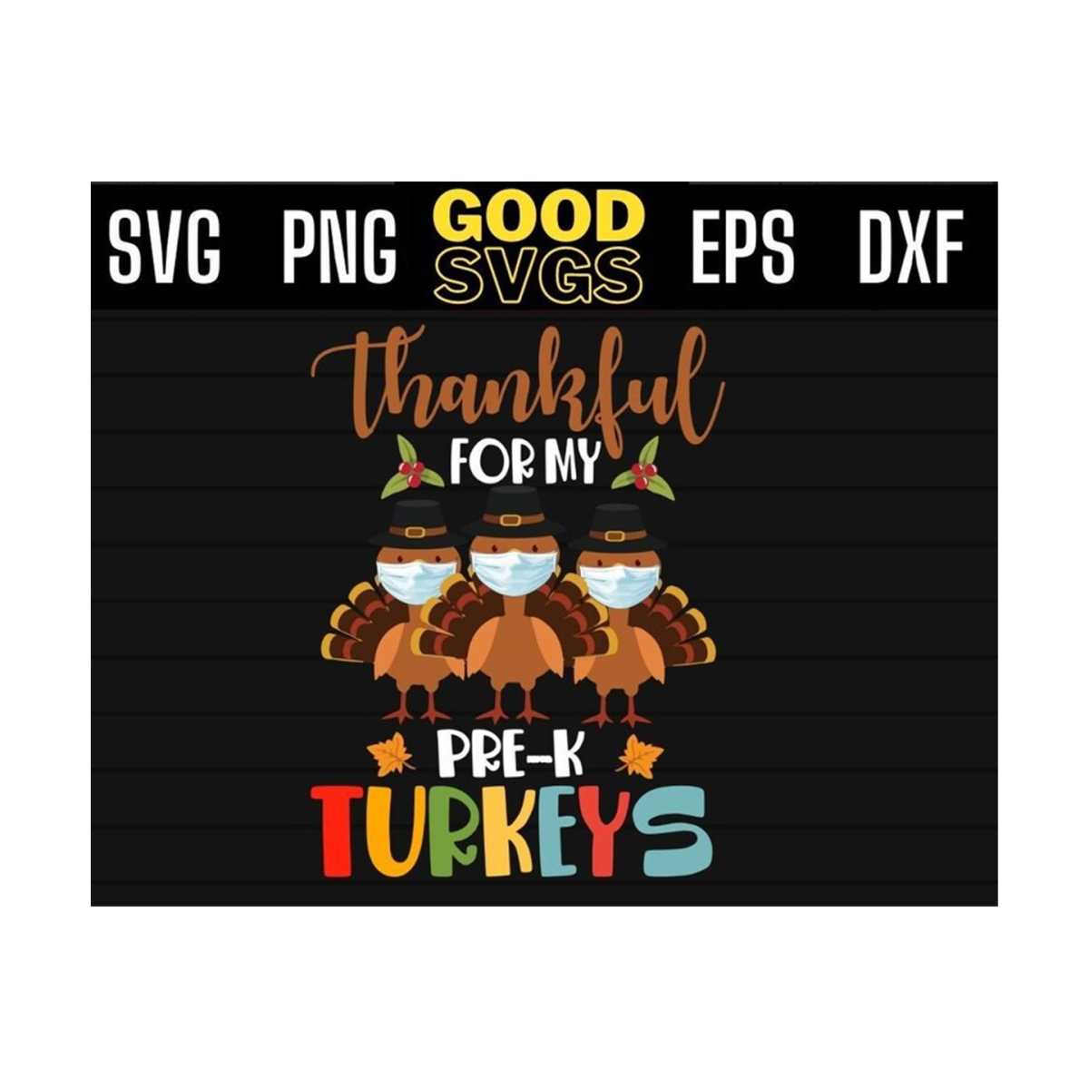 Thankful For My Pre-K Turkeys svg thanksgiving Svg Png Eps | Inspire Uplift