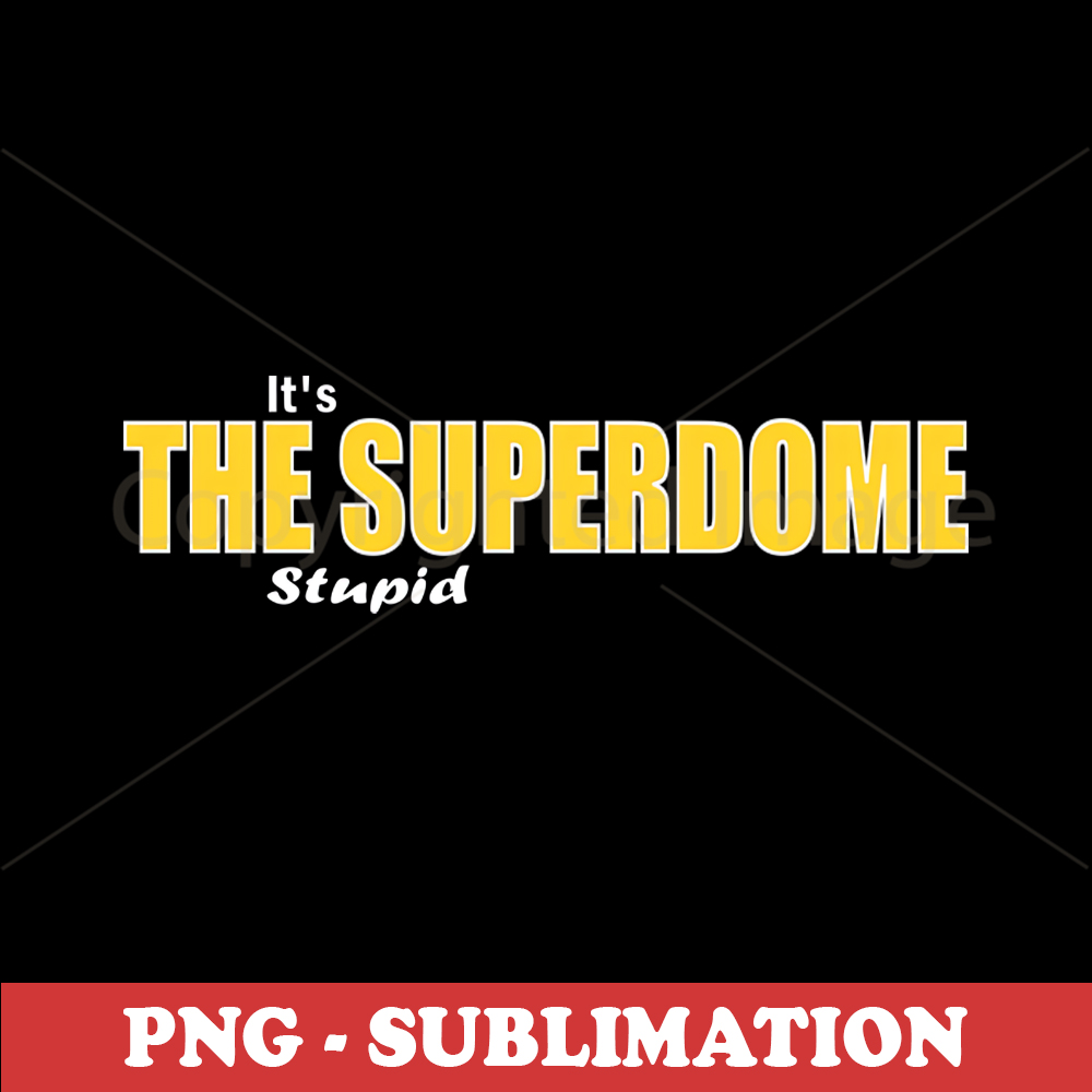 Superdome Sublimation - High-quality PNG Digital Download fo - Inspire ...