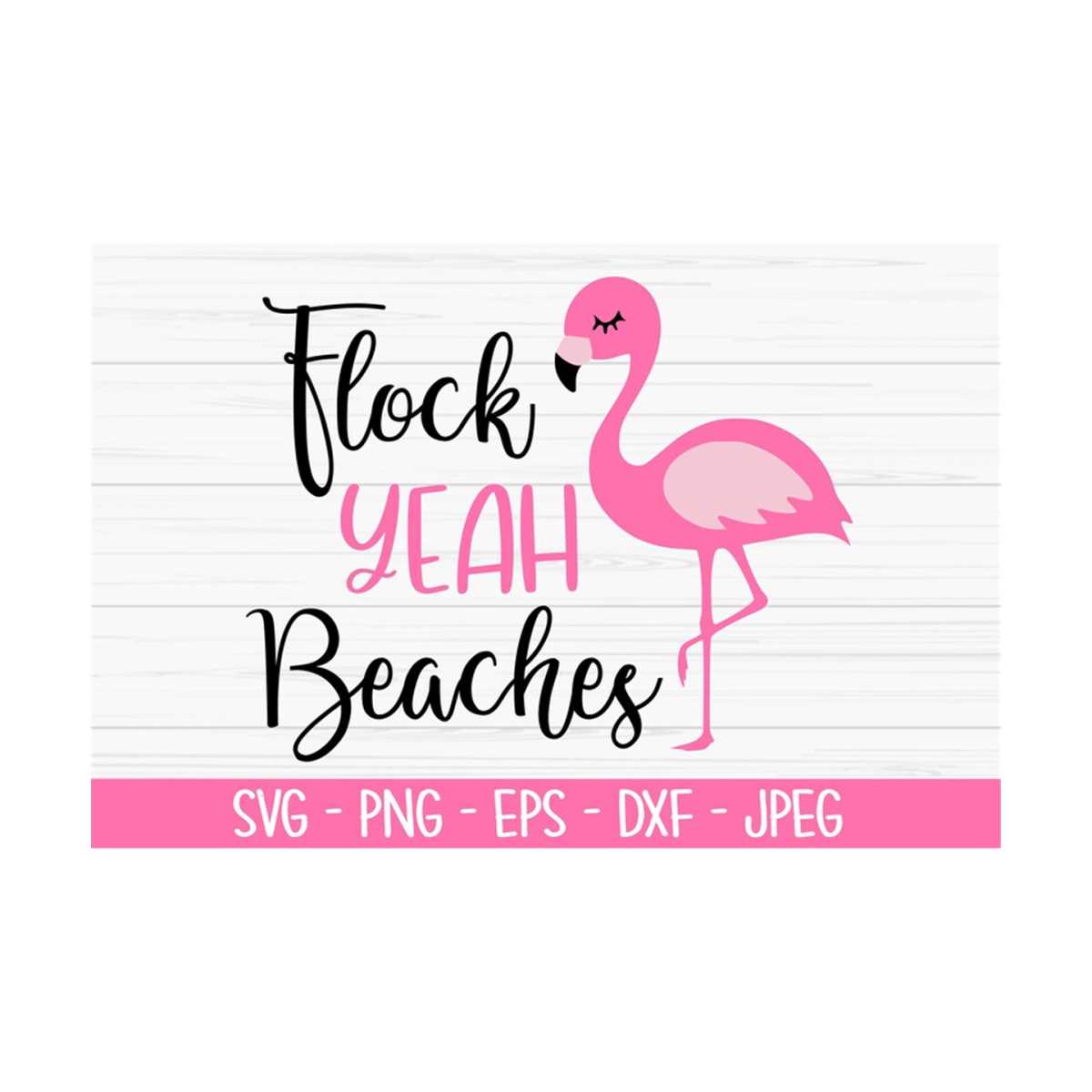 flock yeah beaches svg, summer svg, flamingo svg, Dxf, Png, | Inspire ...