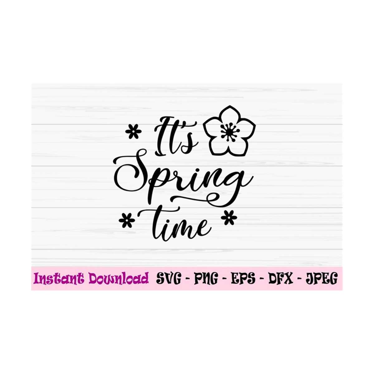 Its spring time svg, spring svg, spring sign svg, Dxf, Png, | Inspire ...
