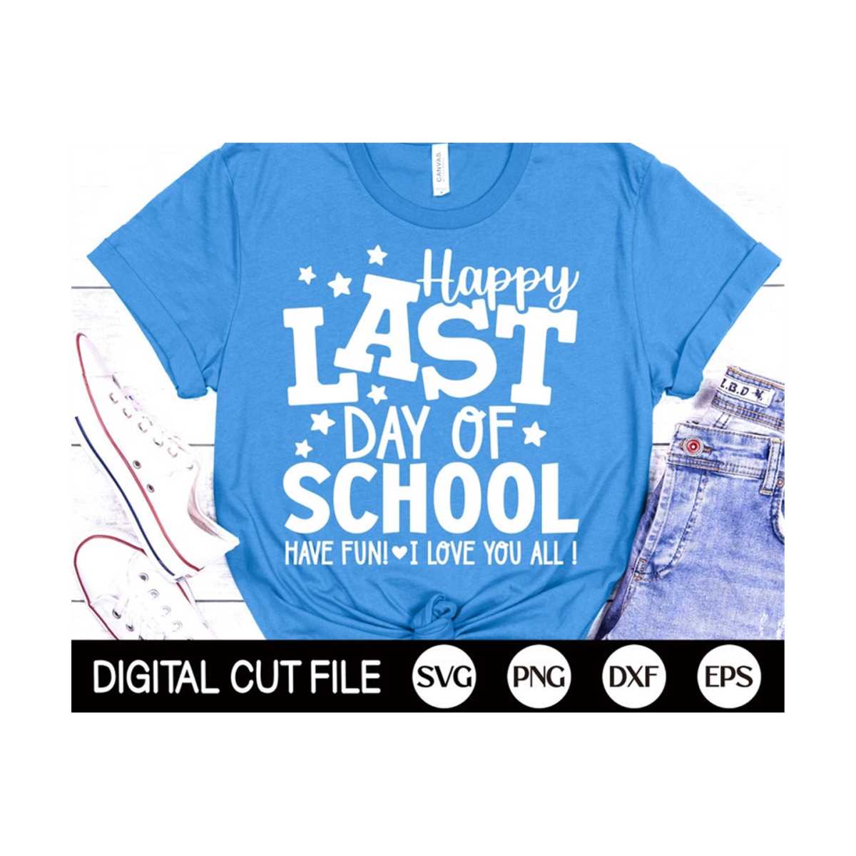 Happy Last Day of School SVG, End of School Svg, Summer Brea | Inspire ...