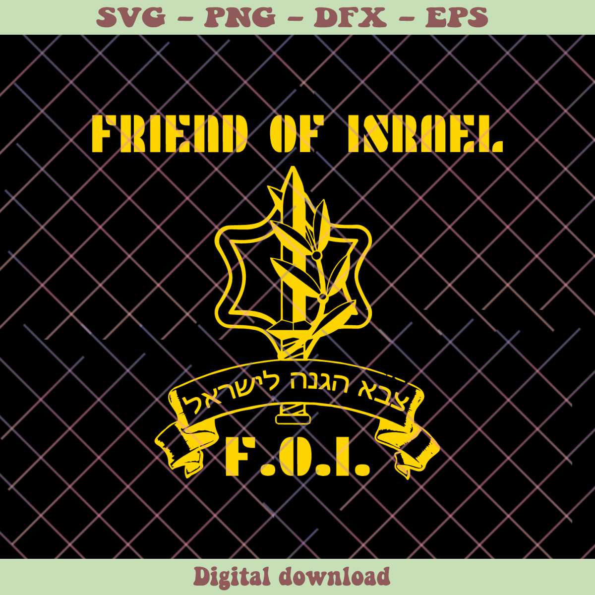 Vintage FOI Friend Of Israel Support Israel SVG Graphic File | Inspire ...