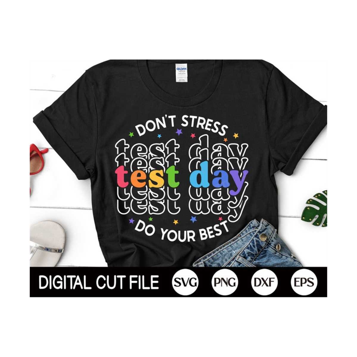Test Day SVG, Test Day Shirts, Testing Shirt for Teachers Sv | Inspire ...
